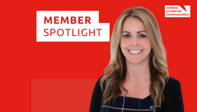 Member Spotlight Emily Newman IoIC, The Institute of Internal Communication